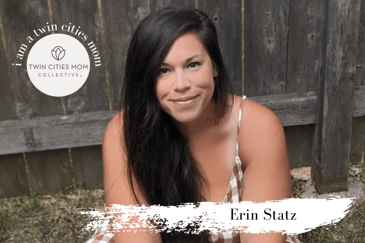 Get to know this week's featured Twin Cities Family: Erin Statz.