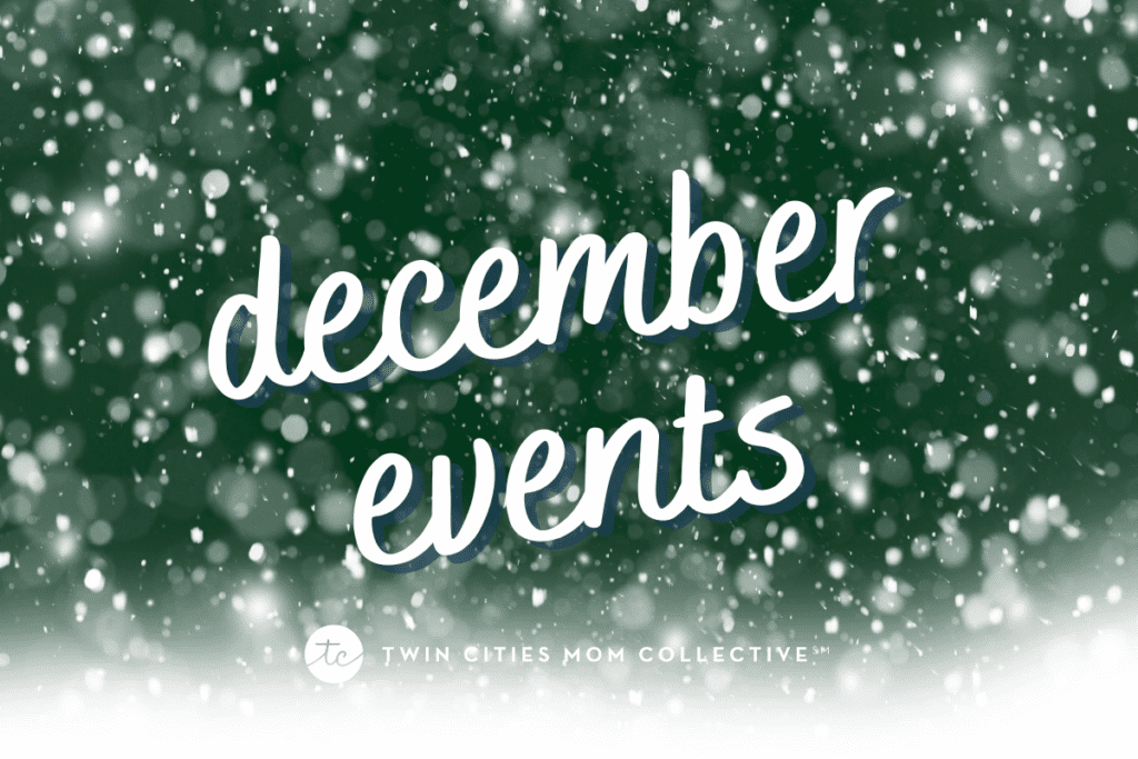 Twin Cities December Events 2025