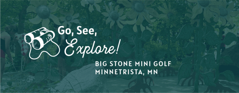 Go, See, Explore: Big Stone Mini Golf | Minnetrista, MN