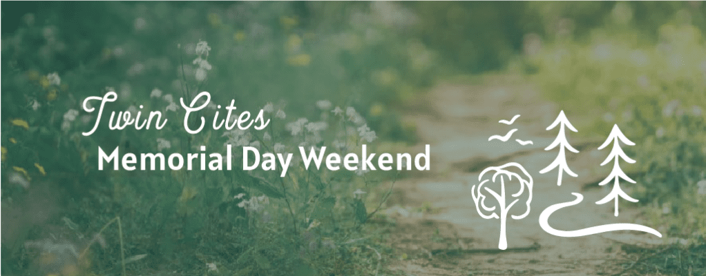 Memorial Day Weekend Twin Cities 2025