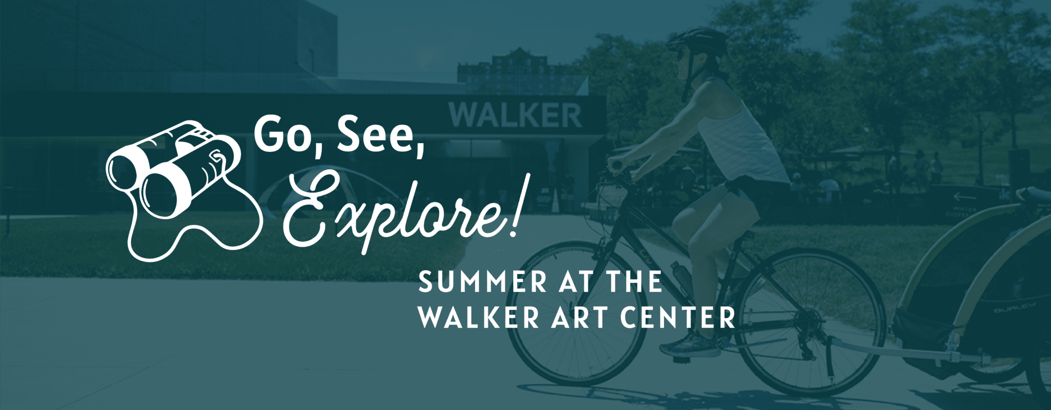 Go, See, Explore: Summer at the Walker Art Center