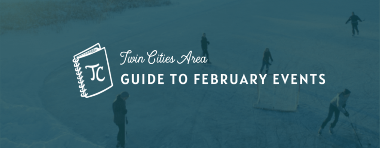 Best February Events in the Twin Cities 2026