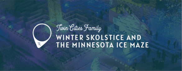 Everything you Need to Know: Winter SKOLstice and the Minnesota Ice Maze