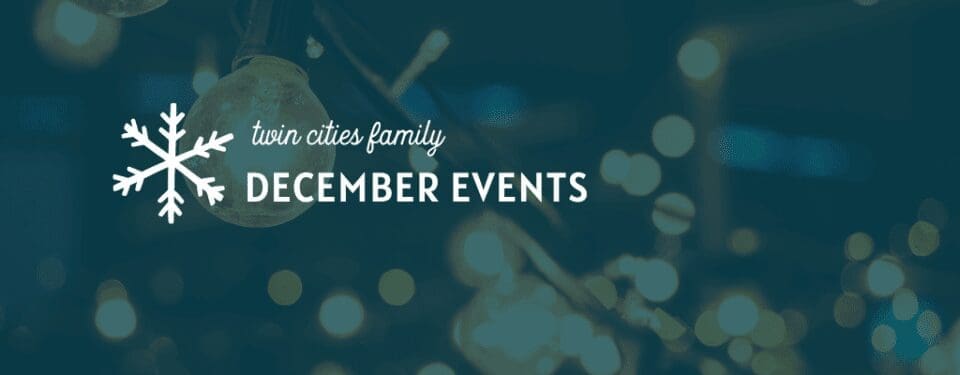 Best Twin Cities December Events 2025